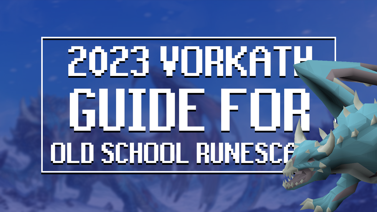 Vorkath Guide for Beginners [2023] – rProGP